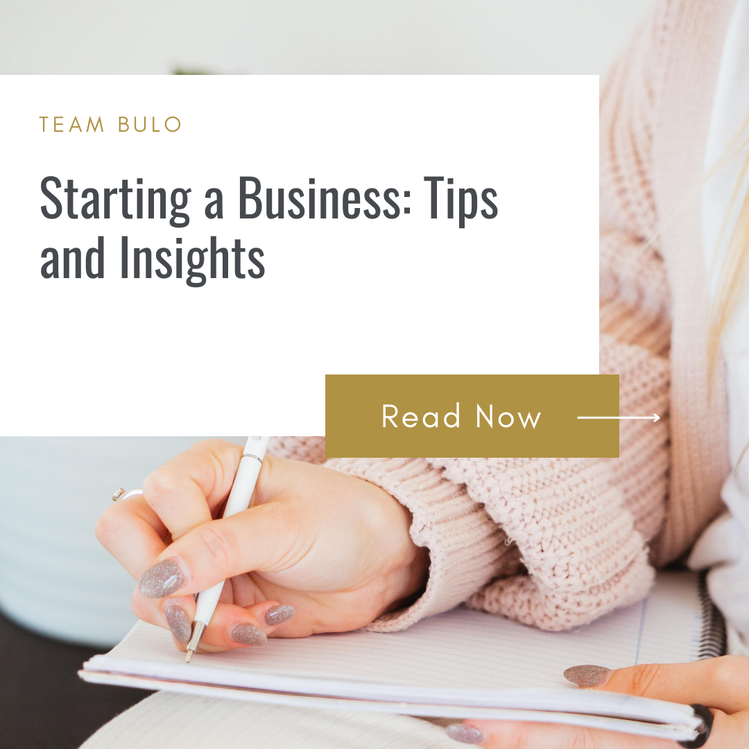 Starting a Business: Tips and Insights - Teambulo.com